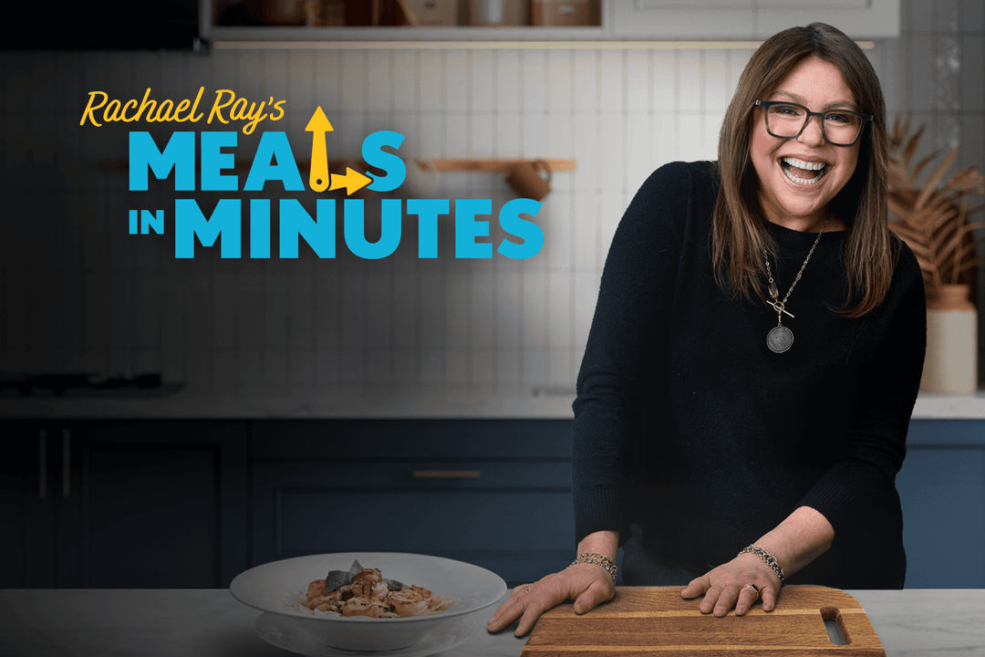 Meals in Minutes | Rachael Ray